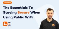 What Is Public WiFi Security And Do You Really Have It? Stay Protected!